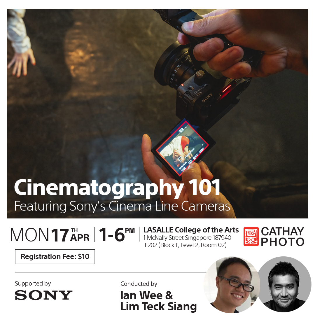 Cathay Photo | Cinematography 101 featuring Sony Cinema Line Cameras
